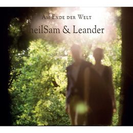 Am Ende Der Welt - Heilsam & Leander. (CD)