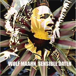 Libero Sensible Daten - Wolf Maahn. (CD)