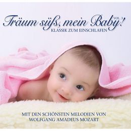 Träum süß, mein Baby! - Wolfgang Amadeus Mozart. (CD)