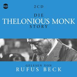 Die Thelonious Monk Story...Musik & Bio - Thelonious-Beck Rufus Monk. (CD)