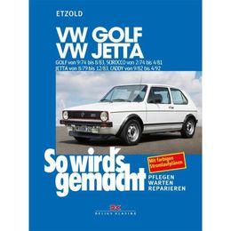 Delius Klasing Verlag So wird's gemacht: 11 VW Golf 9/74-8/83, VW Scirocco 2/74-4/81, VW Jetta 8/79-12/83, VW Caddy 9/82-4/92 - Rüdiger Etzold, Taschenbuch