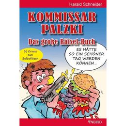 Kommissar Palzki Das große Rätsel-Buch - Harald Schneider, Kartoniert (TB)