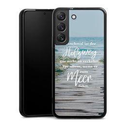 DeinDesign Galaxy S22 Handy Slim Case extra d&uuml;nn Silikon Handyh&uuml;lle schwarz H&uuml;lle Statement Beach Spruch Silikon Slim Case