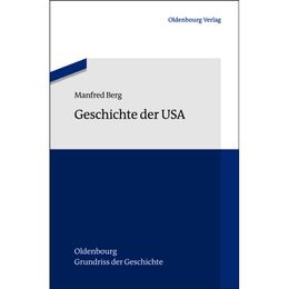 Geschichte der USA - Manfred Berg, Gebunden