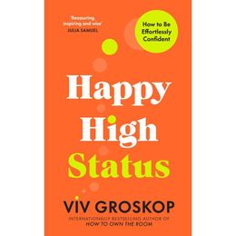 Happy High Status - Viv Groskop, Gebunden