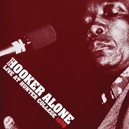 Alone:Live At Hunter College 1976 - John Lee Hooker. (LP)