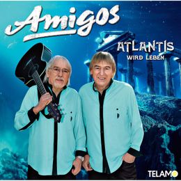 Telamo Atlantis wird leben - Amigos. (CD)