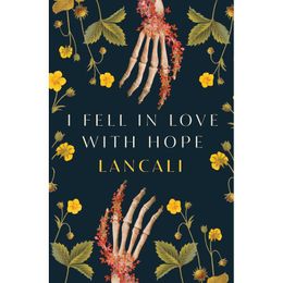 I Fell in Love with Hope - Lancali, Taschenbuch