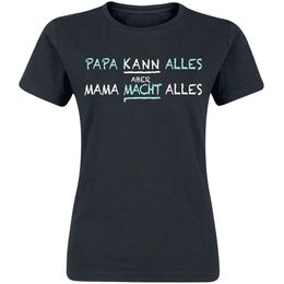 Familie & Freunde Mama macht alles T-Shirt schwarz in L