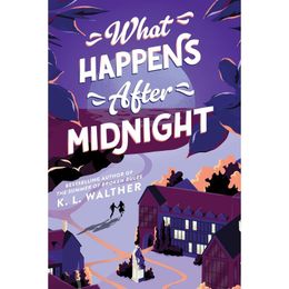 What Happens After Midnight - K. L. Walther, Taschenbuch