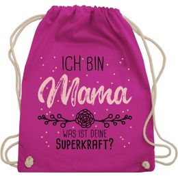 Shirtracer Turnbeutel Ich bin Mama was ist deine Superkraft