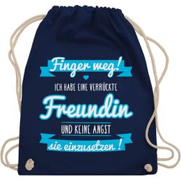 Shirtracer Turnbeutel Ich habe eine verrückte Freundin blau