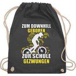 Shirtracer Turnbeutel Zum Downhill geboren zur Schule gezwungen
