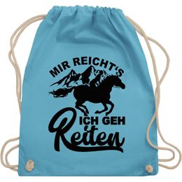 Shirtracer Turnbeutel Mir reicht's ich geh reiten mit Pferd