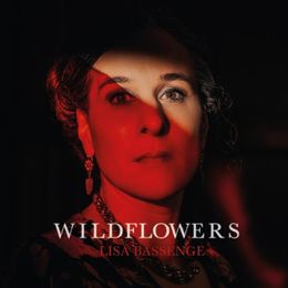 Wildflowers (Digipak) - Lisa Bassenge. (CD)