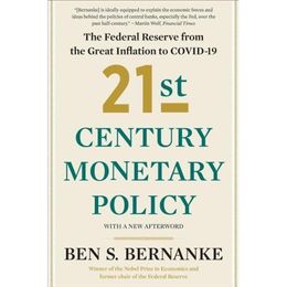 21st Century Monetary Policy - Ben S Bernanke, Taschenbuch