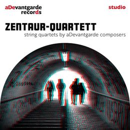 String Quartets By Adevantgarde Composers - Zentaur-Quartett. (CD)
