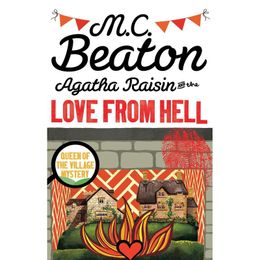 Agatha Raisin and the Love from Hell - M. C. Beaton, Taschenbuch