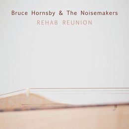 Caroline Rehab Reunion - Bruce Hornsby & the Nois. (CD)