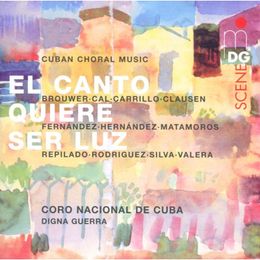 El Canto Quiere Ser Luz - M.D. Guerra, Coro Nacional de Cuba. (CD)