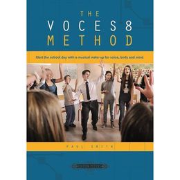 The VOCES8 Method - Paul Smith, Kartoniert (TB)