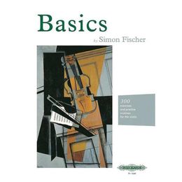 Basics: 300 excercises and practice routines for the violin - Simon Fischer, Geheftet