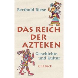 Beck Das Reich der Azteken - Berthold Riese, Gebunden
