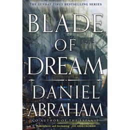 Blade of Dream - Daniel Abraham, Kartoniert (TB)