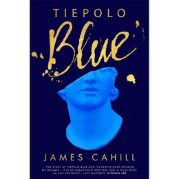 Tiepolo Blue - James Cahill, Kartoniert (TB)