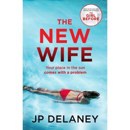 The New Wife - J. P. Delaney, Kartoniert (TB)