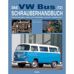 Das VW Bus (T2) Schrauberhandbuch - Mark Paxton, Gebunden