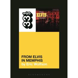 Elvis Presley's From Elvis in Memphis - Eric Wolfson, Taschenbuch