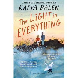 Bloomsbury UK The Light in Everything - Katya Balen, Taschenbuch