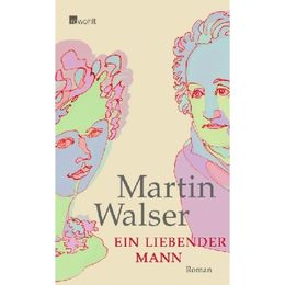 Ein liebender Mann - Martin Walser, Gebunden