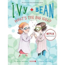 Abrams & Chronicle Books Ivy and Bean What's the Big Idea? - Annie Barrows, Taschenbuch
