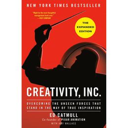 Creativity, Inc. (The Expanded Edition) - Ed Catmull, Amy Wallace, Kartoniert (TB)