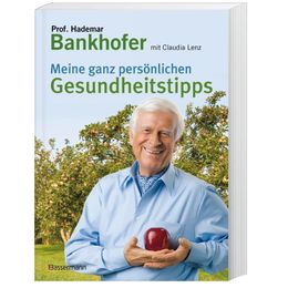 Bassermann Meine ganz persönlichen Gesundheitstipps - Hademar Bankhofer, Claudia Lenz, Kartoniert (TB)