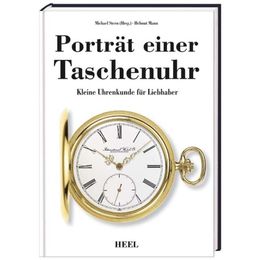 Porträt einer Taschenuhr - Helmut Mann, Gebunden