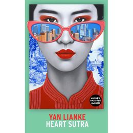 Random House Publishing Group Heart Sutra - Yan Lianke, Kartoniert (TB)