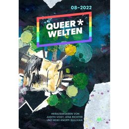 Queer_Welten 08-2022 - Carolin Lüders, Aiki Mira, Linda-Julie Geiger, Taschenbuch