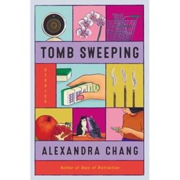 Tomb Sweeping - Alexandra Chang, Kartoniert (TB)