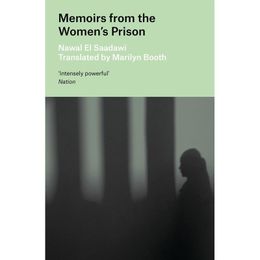 Memoirs from the Women's Prison - Nawal El Saadawi, Marilyn Booth, Taschenbuch