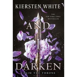 And I Darken - Kiersten White, Kartoniert (TB)