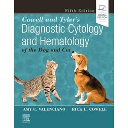 Cowell and Tyler's Diagnostic Cytology and Hematology of the Dog and Cat - Amy C. Valenciano, Rick L. Cowell, Gebunden