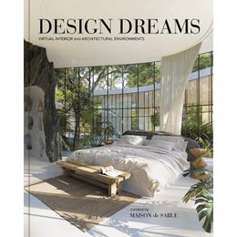 Abrams & Chronicle Books Design Dreams - Maison de Sable, Charlotte Taylor, Gebunden