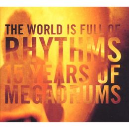 World Is Full Of Rhythms - Megadrums. (CD)