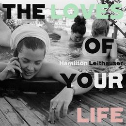 Loves Of Your Life - Hamilton Leithauser. (CD)
