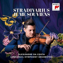Stradivarius Je Me Souviens - Alexandre Da Costa, Longueuil Symphony Orchestra. (CD)