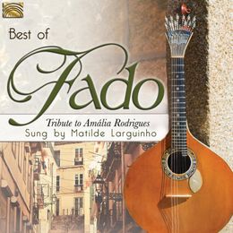 Best Of Fado-Tribute To Amalia Rodrigues - Matilde Larguinho. (CD)