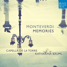 Monteverdi: Memories - Capella de la Torre, Katharina Bäuml. (CD)